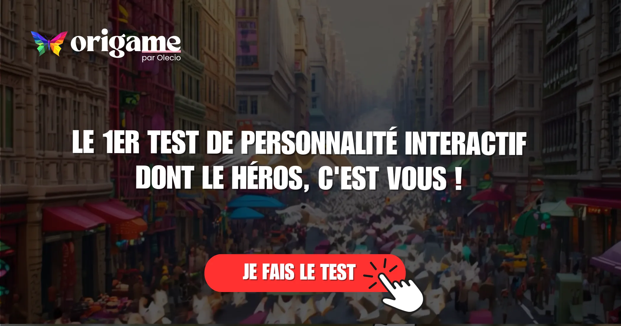 Le 1er test de personnalité interactif dont le héros, c'est vous